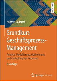 Grundkurs Geschäftsprozessmanagement in der achten Auflage erschienen ...